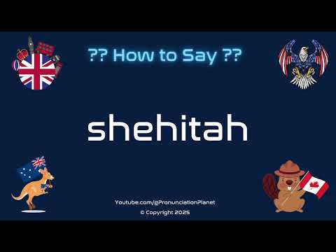 🔪 🍽️ How to Pronounce shehitah? (CORRECTLY) | Pronunciation Planet
