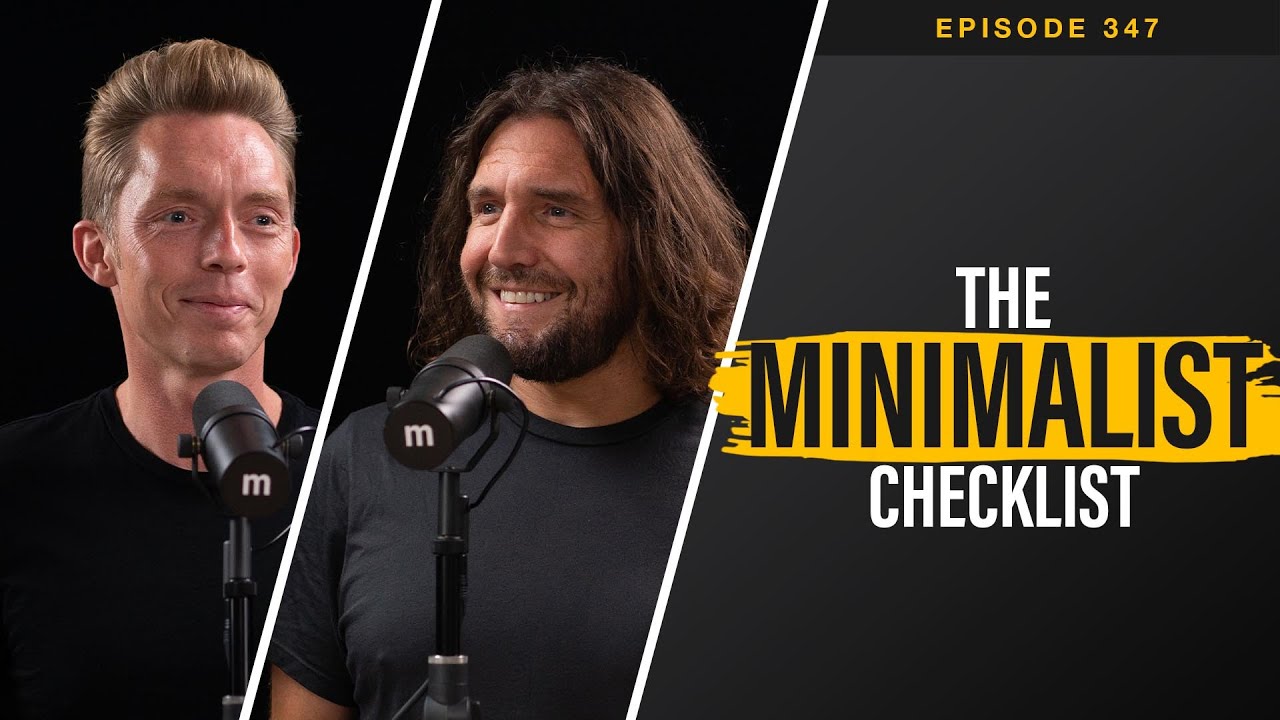 Ep. 347 | The Minimalist Checklist