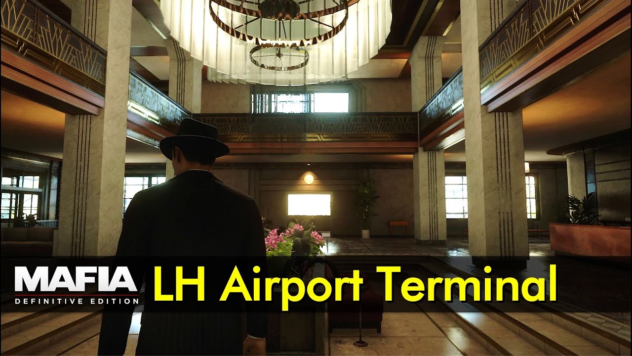 Lost Heaven Airport Terminal | Mafia: Definitive Edition