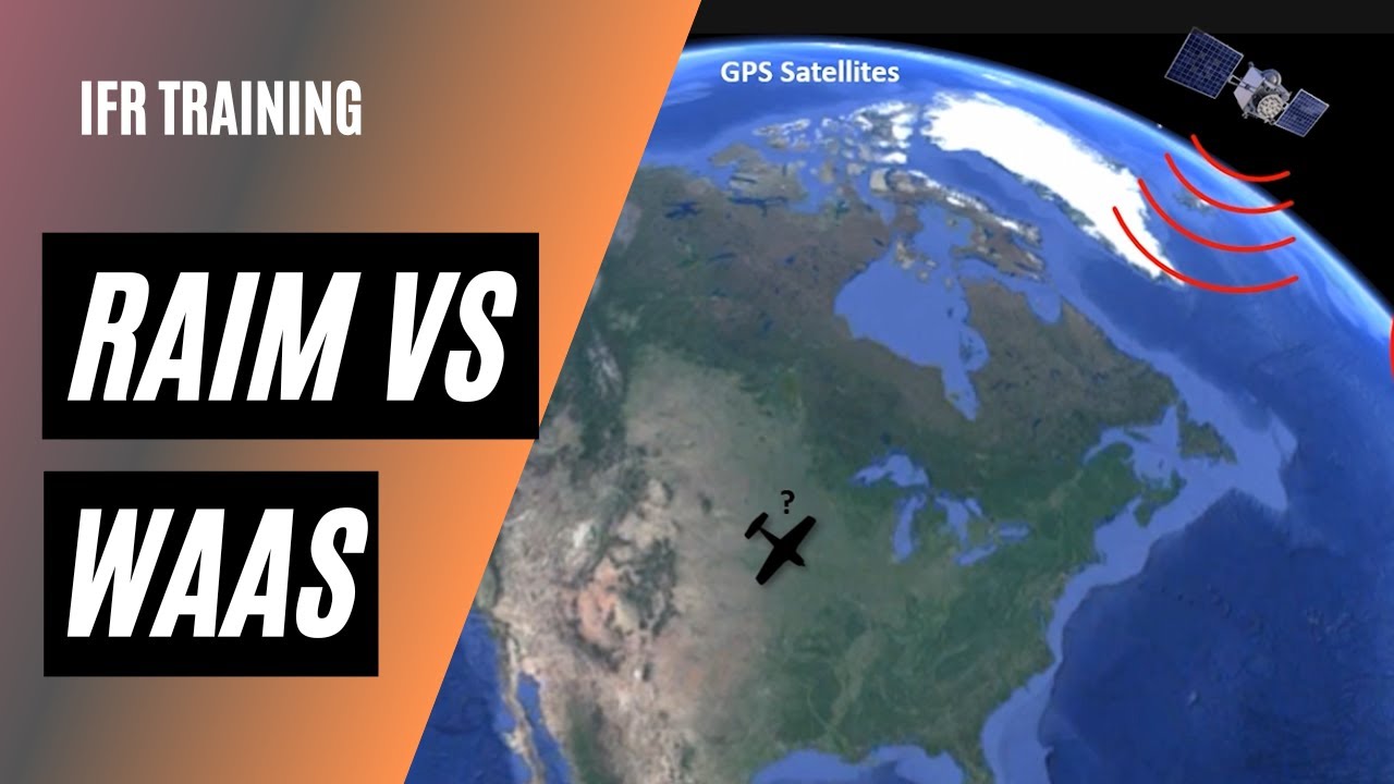 RAIM vs WAAS: Do You Still Need to Check RAIM for IFR Flights?