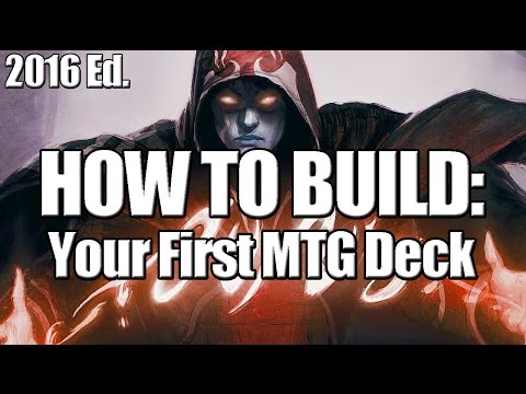 Deck Builders Toolkit 2016: How to Build Your First MTG Deck