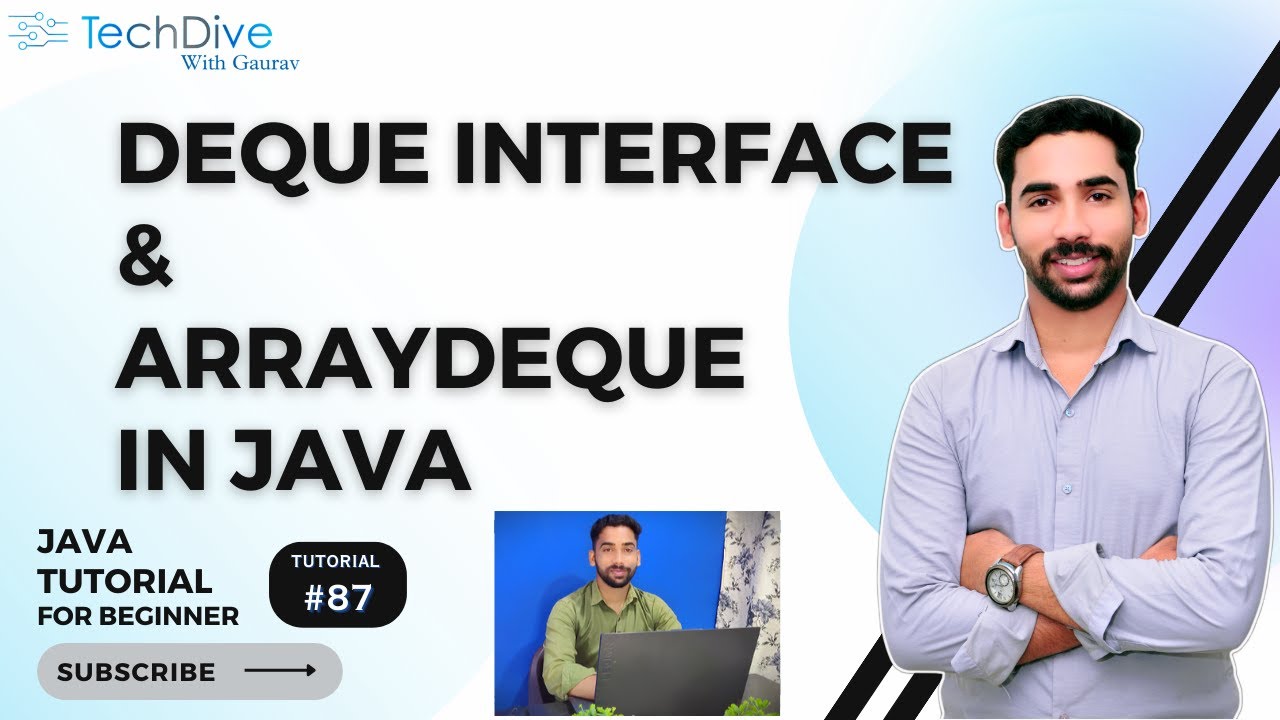 Deque Interface & ArrayDeque (Collections) | Tutorial 87