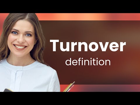 Turnover — meaning of TURNOVER