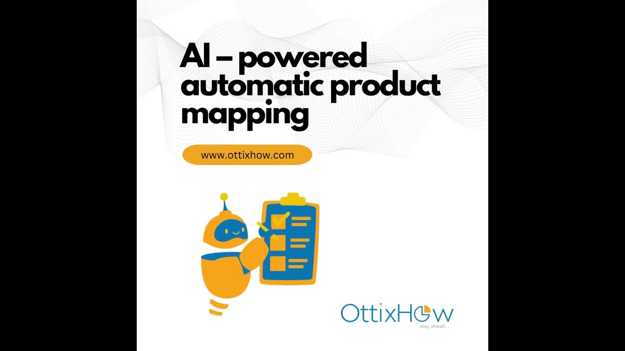 AI powered automatic product mapping -ottixhow