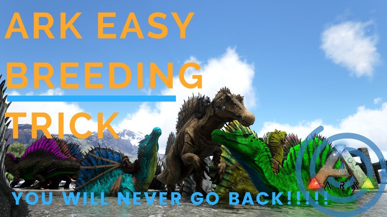 Ark Easy Breeding Trick