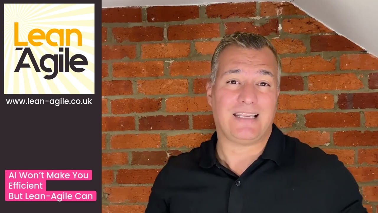 AI Won't Make You Efficient, But Lean-Agile Can