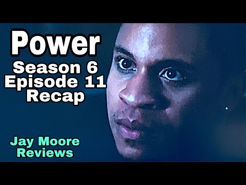 POWER SEASON 6 EPISODE 11 RECAP!