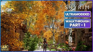 SKYRIM SE Ultra Modded Gameplay Part - 1 I Full Walkthrough at Skyrim ...