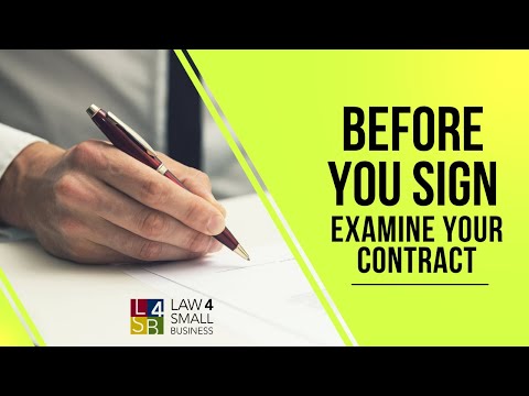 Before You Sign Examine Your Contract | Law 4 Small Business