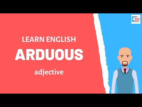 Arduous | Meaning with examples | My Word Book