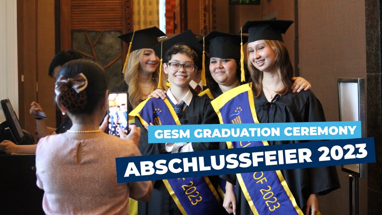 GESM Abschlussfeier | Graduation Ceremony 2023