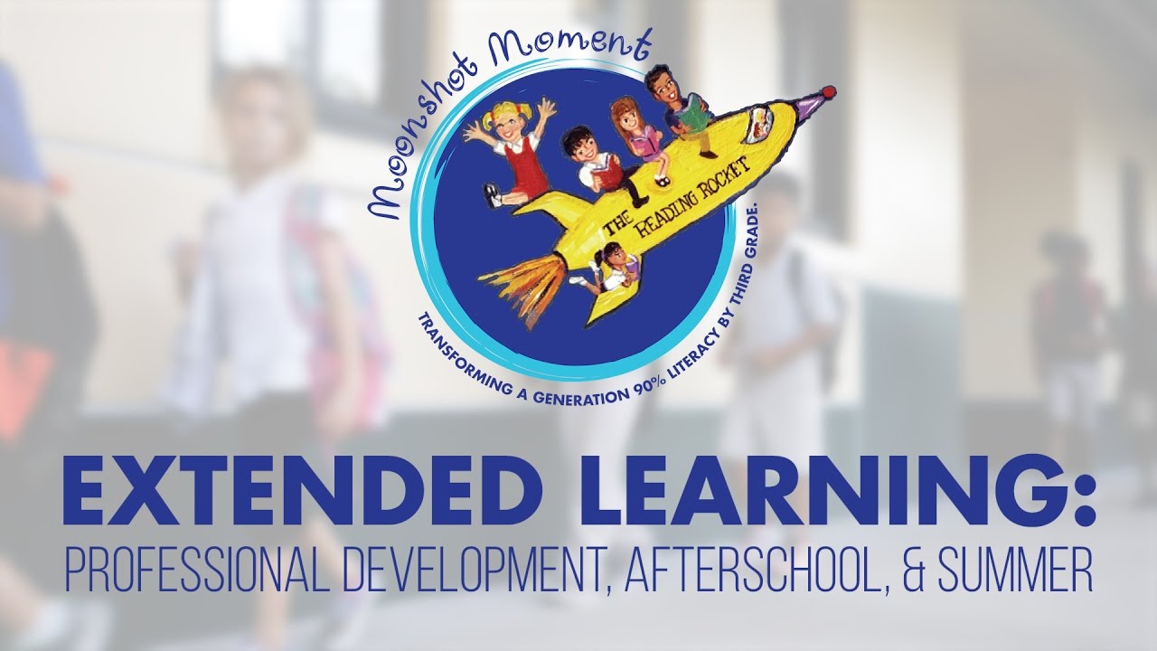 Extended Learning: Professional Development, Afterschool & Summer