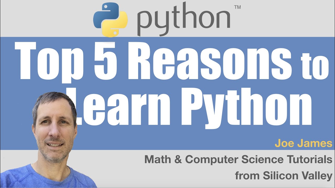 Top 5 Reasons to Learn Python