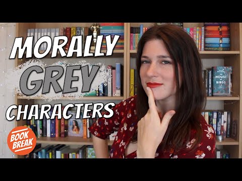 Morally Grey Characters You Still Root For | #BookBreak