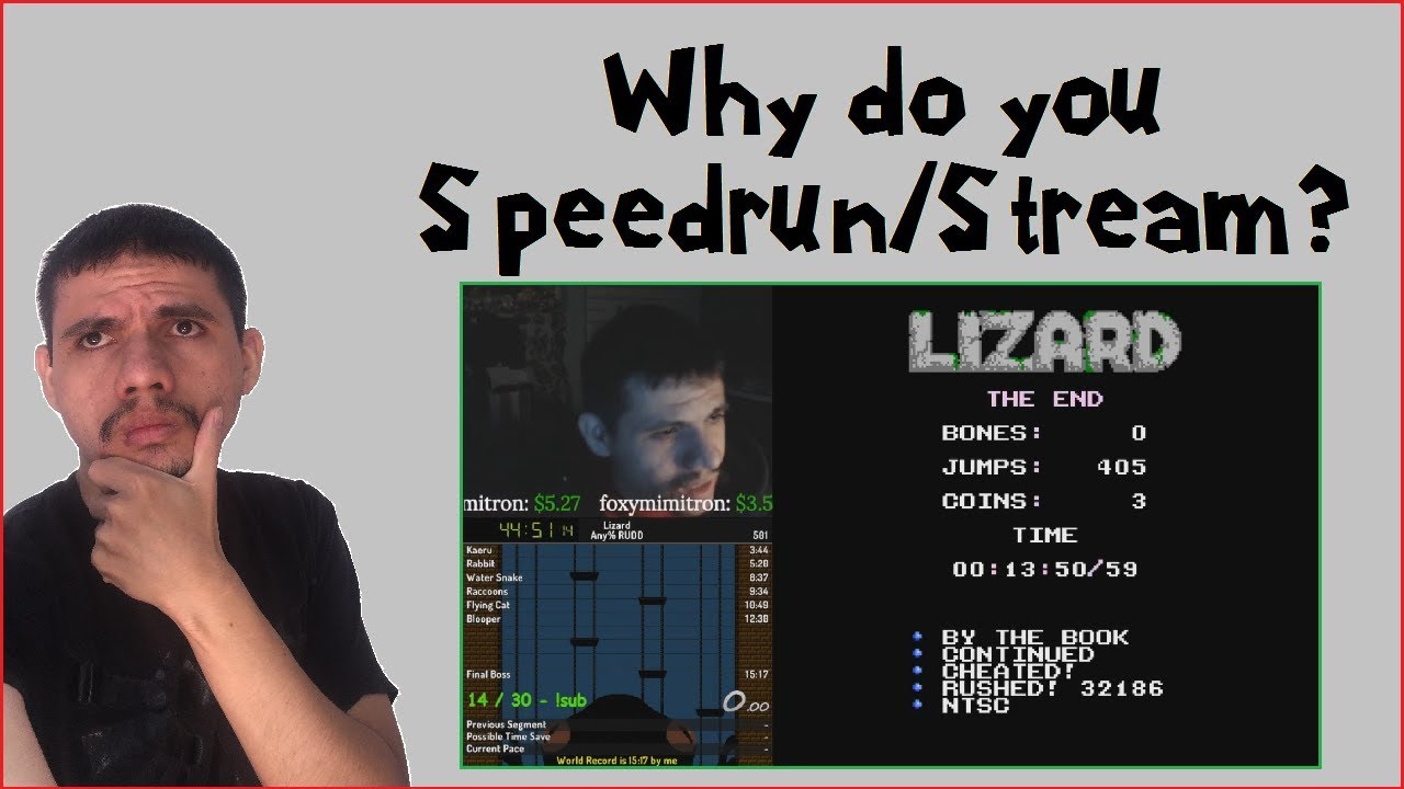 Why do you Speedrun/Stream? Finally Answered!