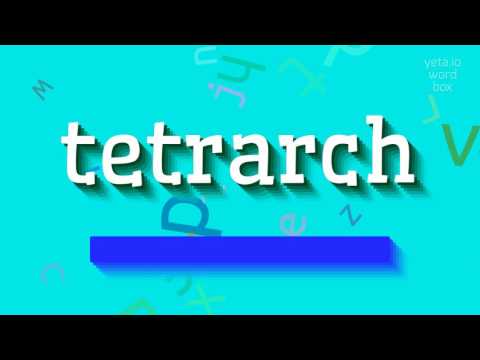 How to say "tetrarch"! (High Quality Voices)
