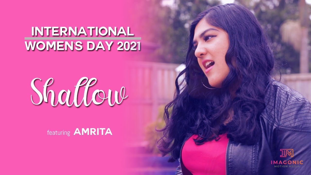 International Womens Day 2023 | A Star Is Born Shallow | Lady Gaga Shallow Acoustic | Imagonic