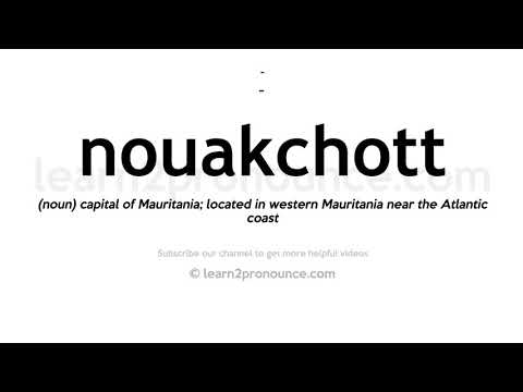 How to pronounce Nouakchott | English pronunciation