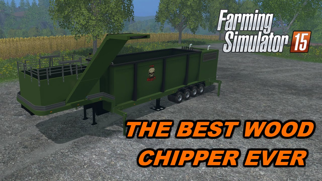 The Beast Heavy Duty Wood Chippers v 1.1 - FS 15