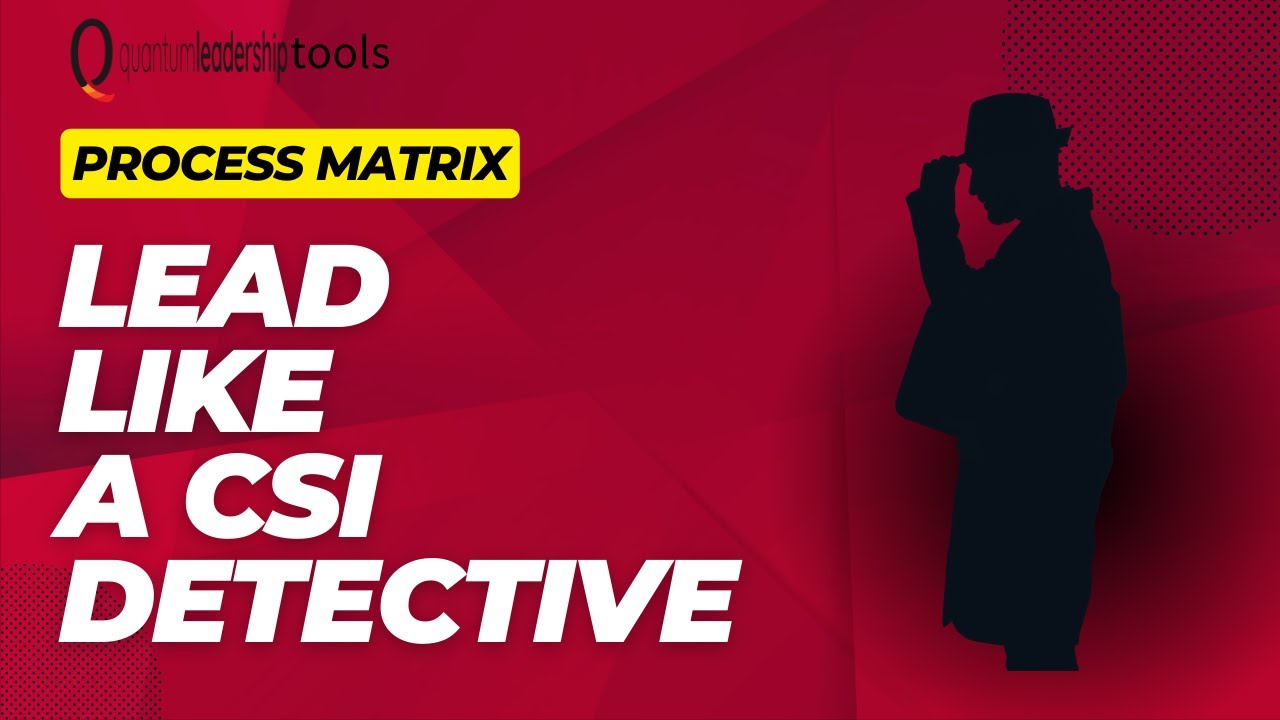 Master Leadership with the Leadership Process Matrix