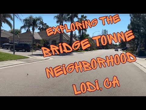 🚗 Driving Tour of Bridge Towne – One of Lodi’s Most Charming Neighborhoods! 🏡