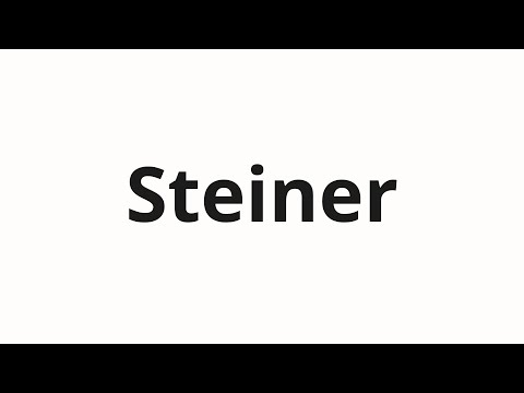 How to pronounce Steiner