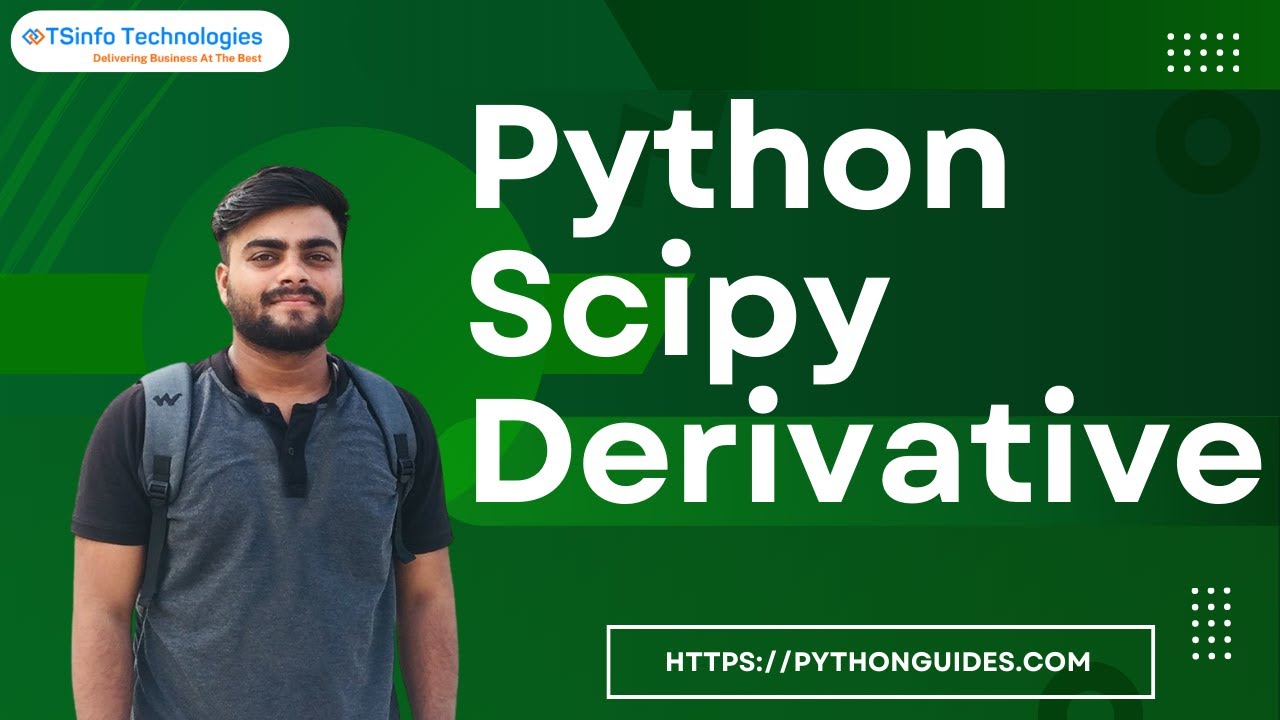 How to find the derivative of the given function using scipy | Python Scipy derivative