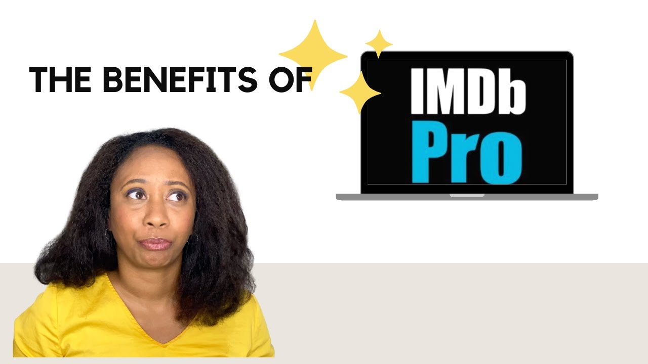 Why Every (SERIOUS) Actor Needs IMDbPRO?