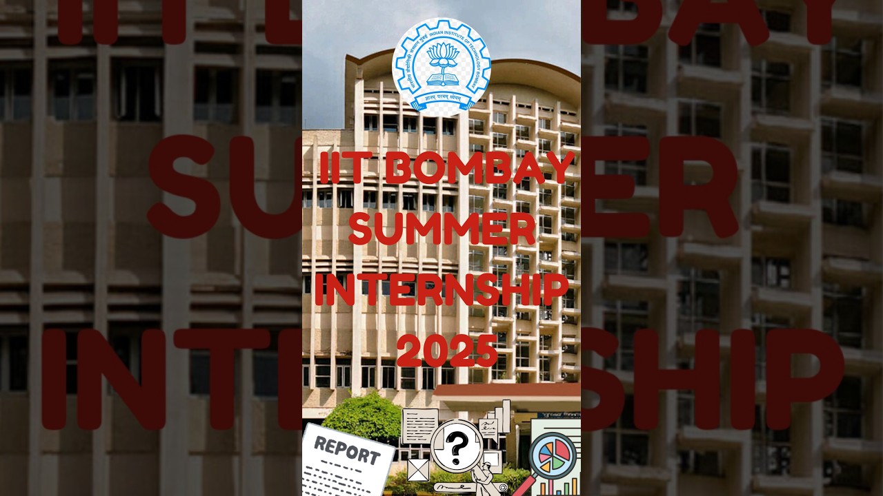 IIT Bombay Internship 2025 – Stipend, Eligibility & More! 💰#viralvideo #shorts #internship