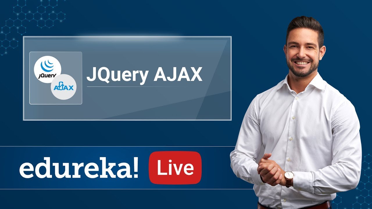 jQuery Live -1 | jQuery AJAX Tutorial for Beginners | jQuery Tutorial | Fullstack Training | Edureka