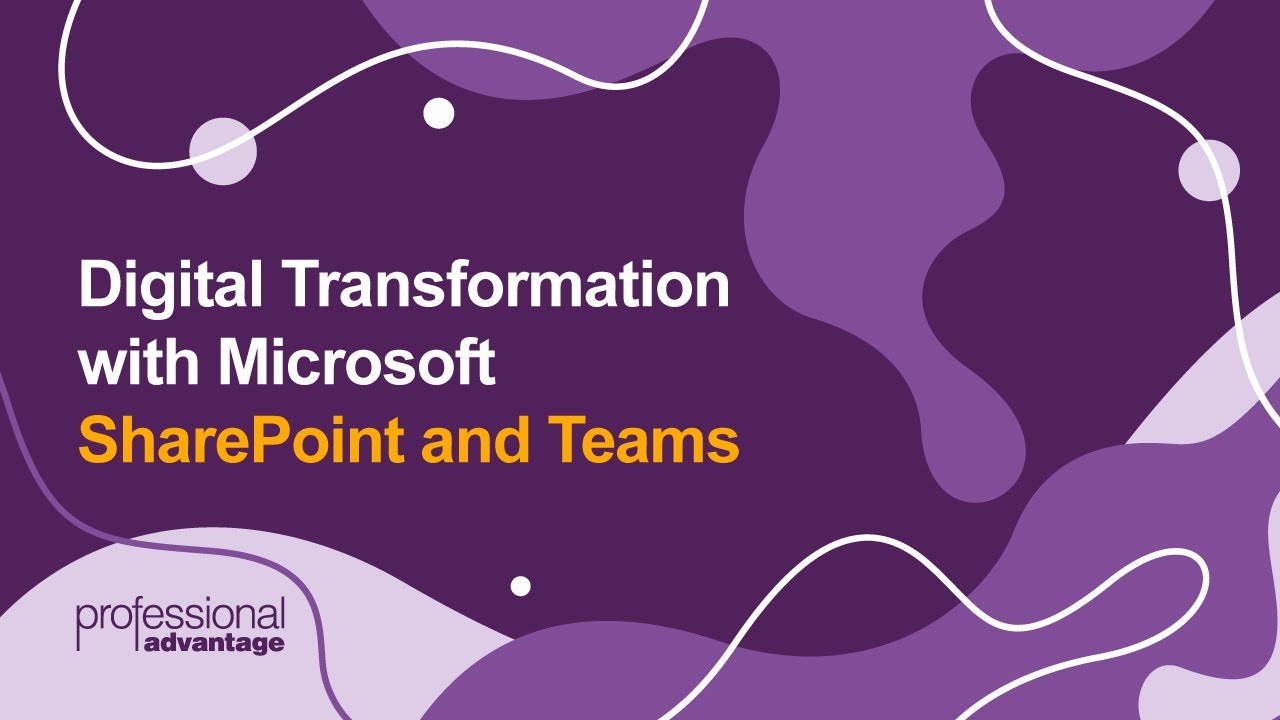 Digital Transformation with Microsoft SharePoint and Teams