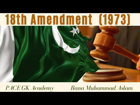 Pakistan History lec-14, 18th Amendment of the 1973 Constitution | Complete Lecture | Urdu/Hindi