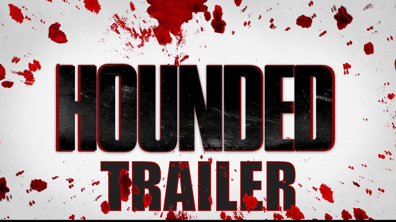 HOUNDED Official Trailer (2022) British Thriller
