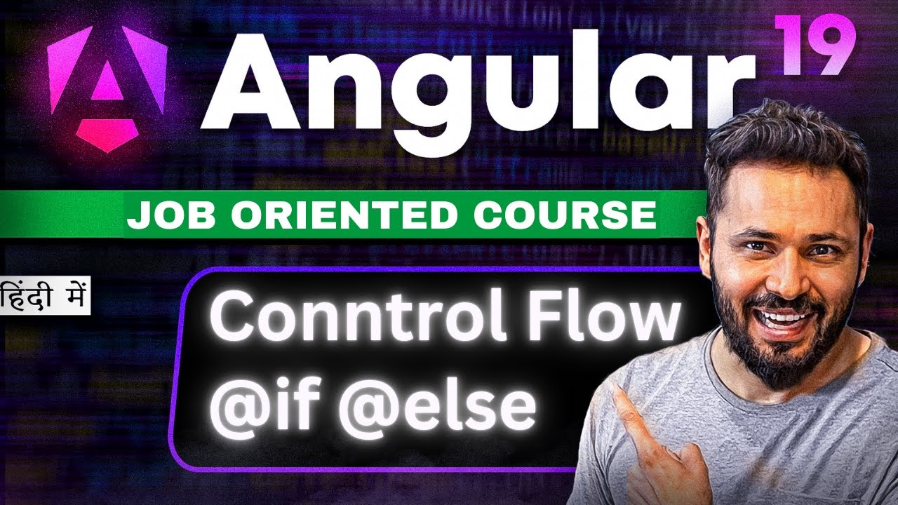 Angular 19 tutorial in Hindi #15 If Else in Angular | control flow statement  | Hide-Show | Toggle