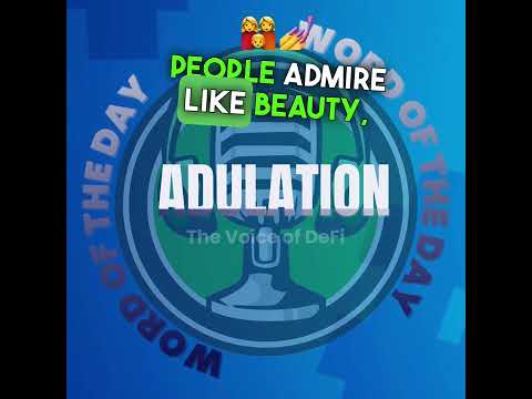 Adulation: Word of the Day Explained