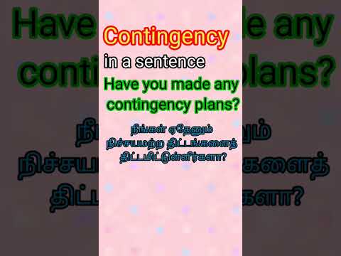 Contingency, Word of the day, To Be Updated.