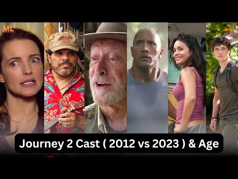 Journey 2 : The Mysterious Island Cast (2012 Vs 2023) #luis
