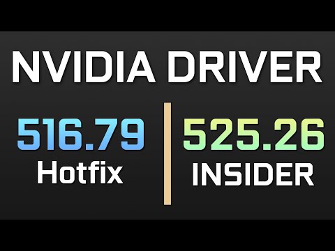 NVIDIA GEFORCE GAME READY DRIVER | 516.79 vs 525.26
