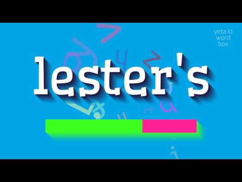How to say "lester's"! (High Quality Voices)
