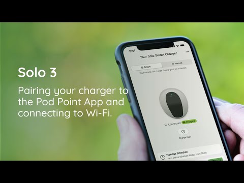 Pairing your Solo 3 charger to the Pod Point App and connecting to Wi-Fi