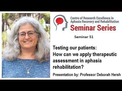 Testing our patients: How can we apply therapeutic assessment in aphasia rehabilitation?