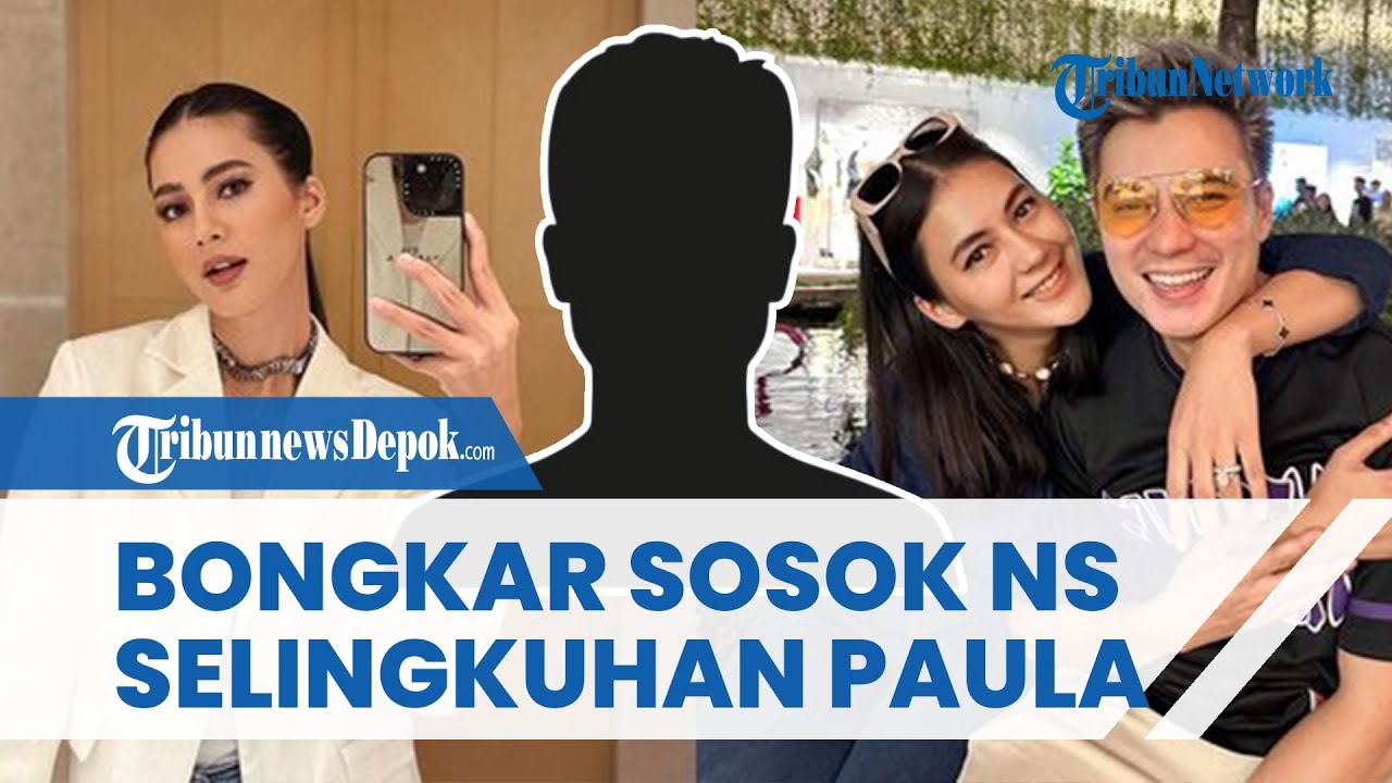 TERUNGKAP Pekerjaan NS Terduga Selingkuhan Paula Verhoeven, Disebut ...