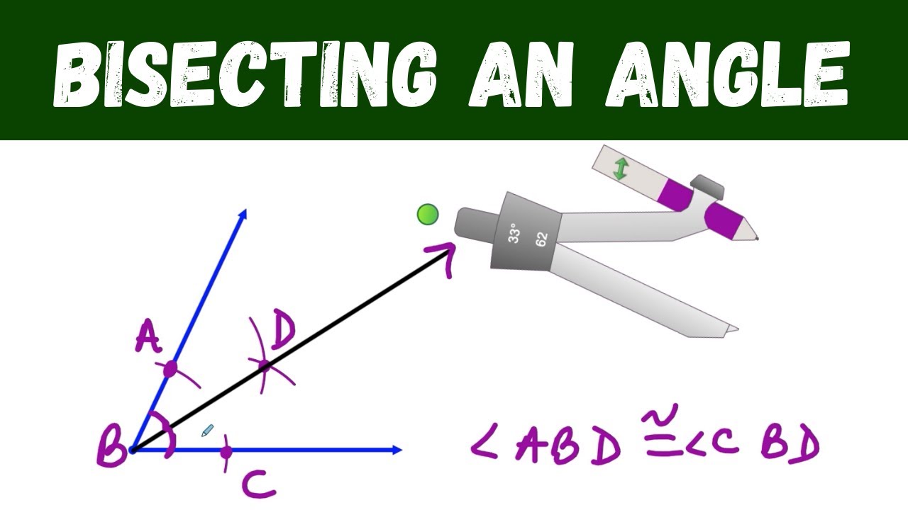 Bisecting an Angle with a Compass - Geometry Constructions