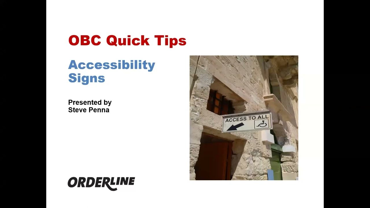 OBC Quick Tips:  Accessibility Signs