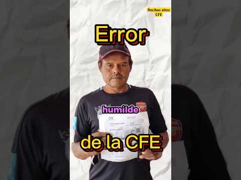 CFE le cobra 152 mil pesos a campesino por error en recibo de luz #viral #noticias #shorts