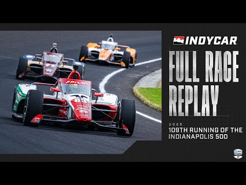 Full Race | 2025 Indianapolis 500 from Indianapolis Motor Speedway | INDYCAR SERIES