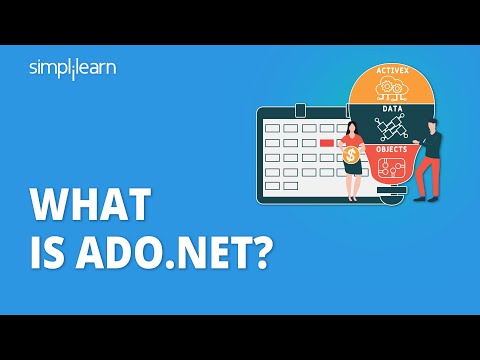 What Is ADO.Net? | Introduction To ADO.Net | ADO.Net Tutorial for Beginners | Simplilearn