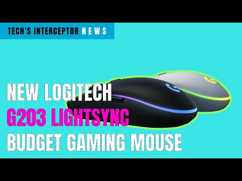 Logitech G203 LIGHTSYNC - New budget gaming mouse