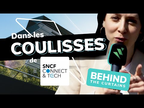 Découvrez les coulisses de @SNCFConnectTech  - Behind The Curtains