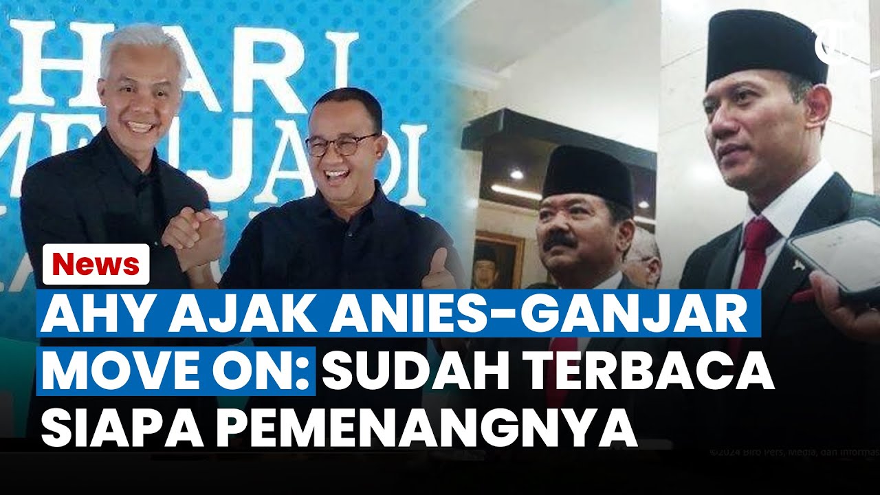AHY Ajak Move On Kubu Anies-Ganar dari Pilpres: Sudah Terbaca ... AHY Ajak Move On Kubu Anies-Ganar dari Pilpres: Sudah Terbaca ...